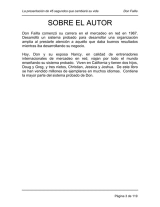 La presentacion de 45 segundos que cambiara su vida - Don failla | PDF