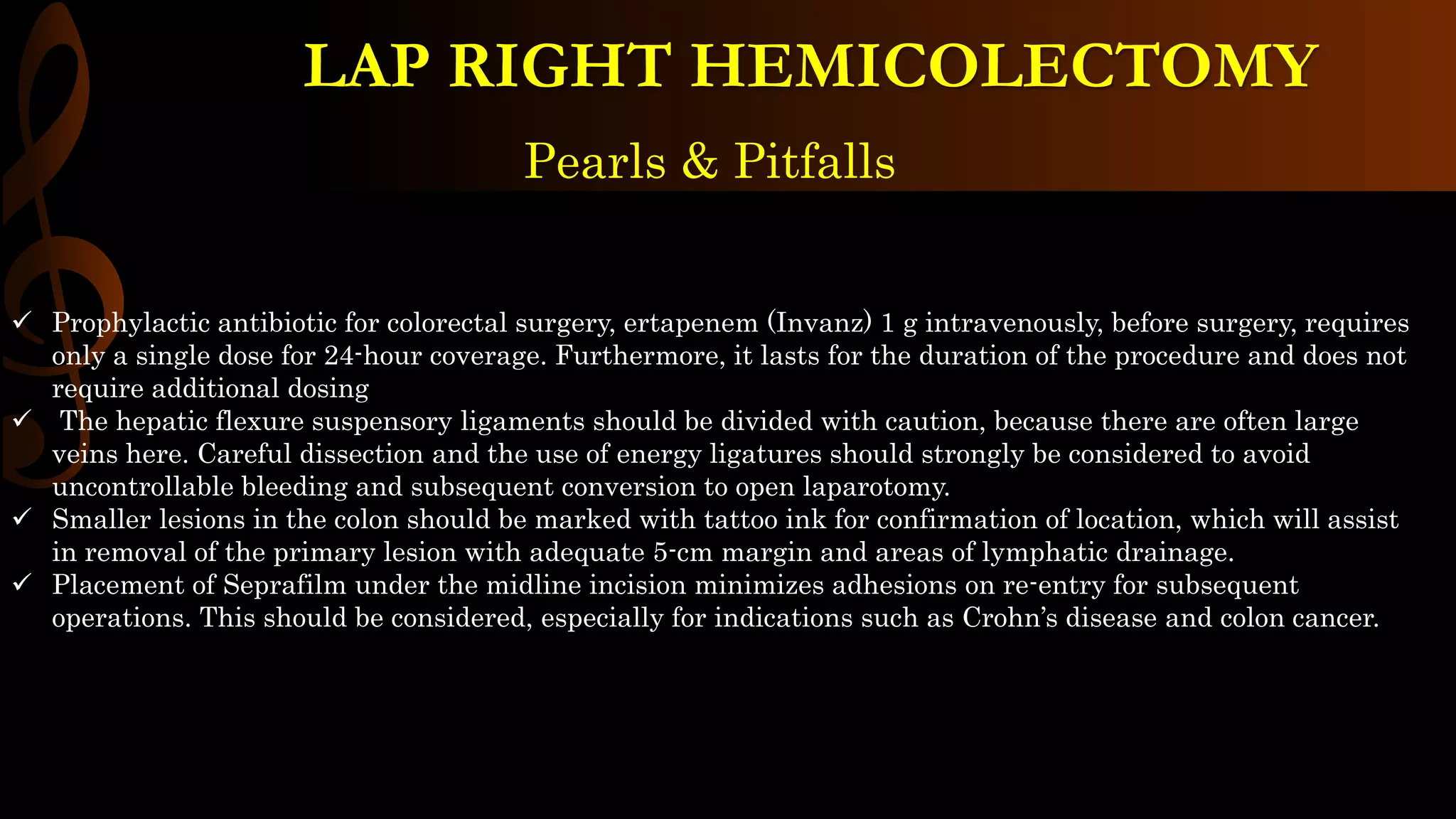 LAP RIGHT HEMICOLECTOMY-STEP BY STEP Operative Surgery.pptx