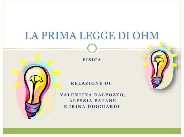 La prima legge di ohm | PPTX | Physics | Science