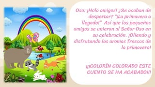 La primavera está aquí cuento preescolar | PPTX