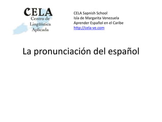 La pronunciación del español | PPTX