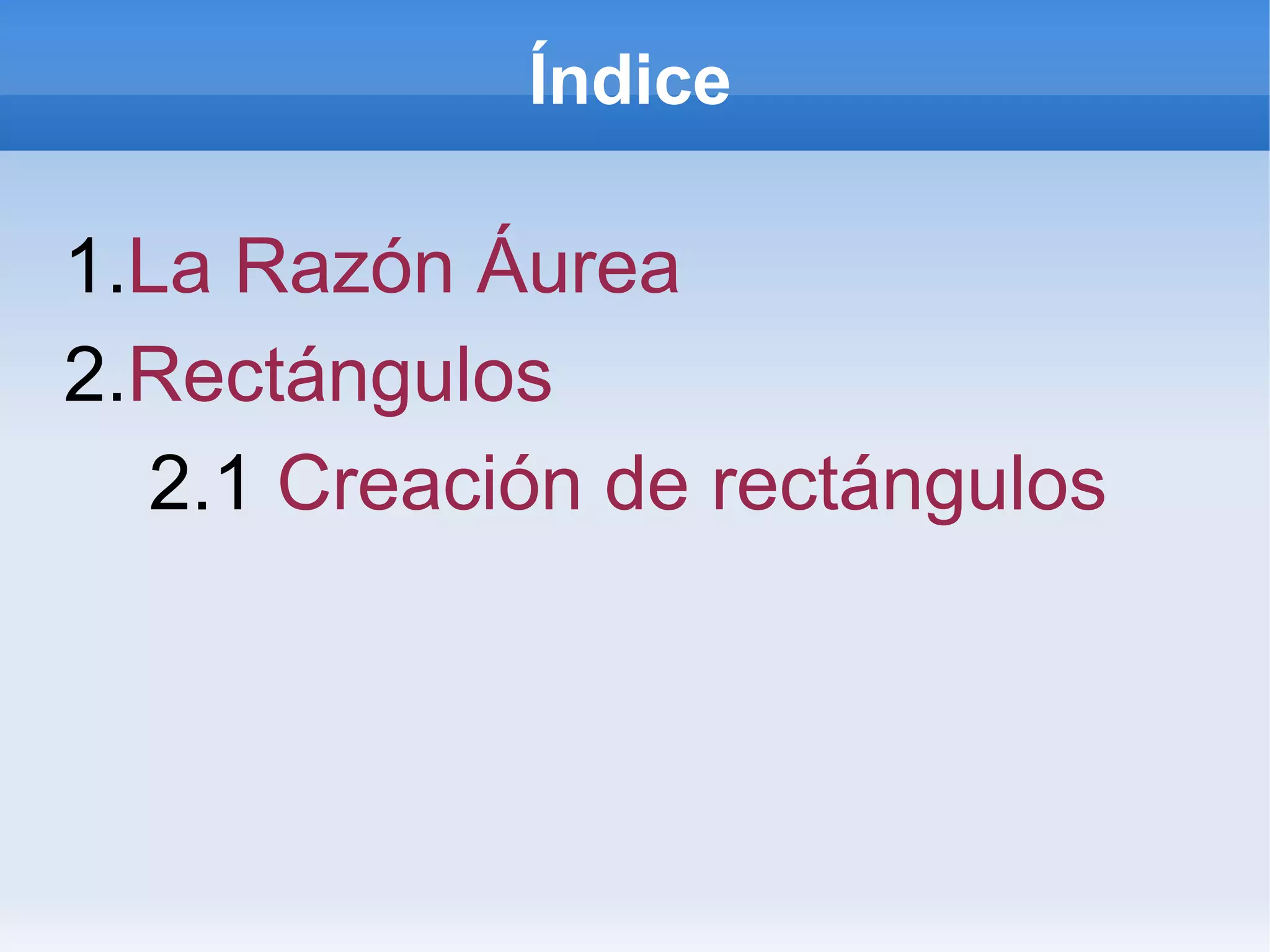 Grupo 3: La razón áurea en rectángulos | PPT