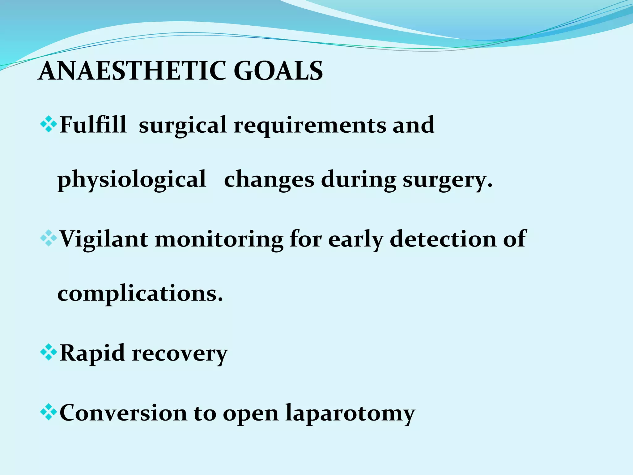 Laparoscopic surgery & it's anaesthetic management | PPTX