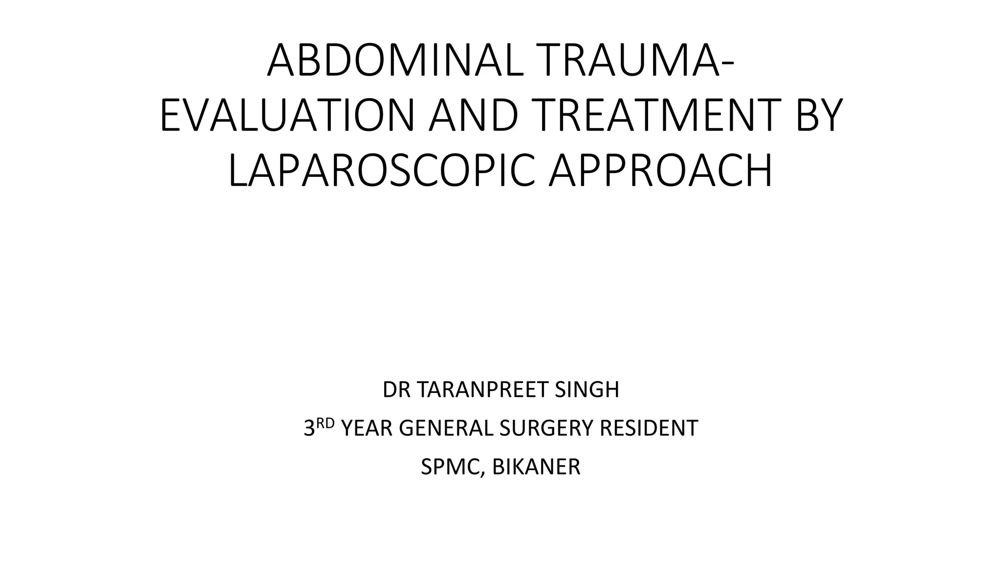 Laproscopy approach In abdominal Trauma.pptx