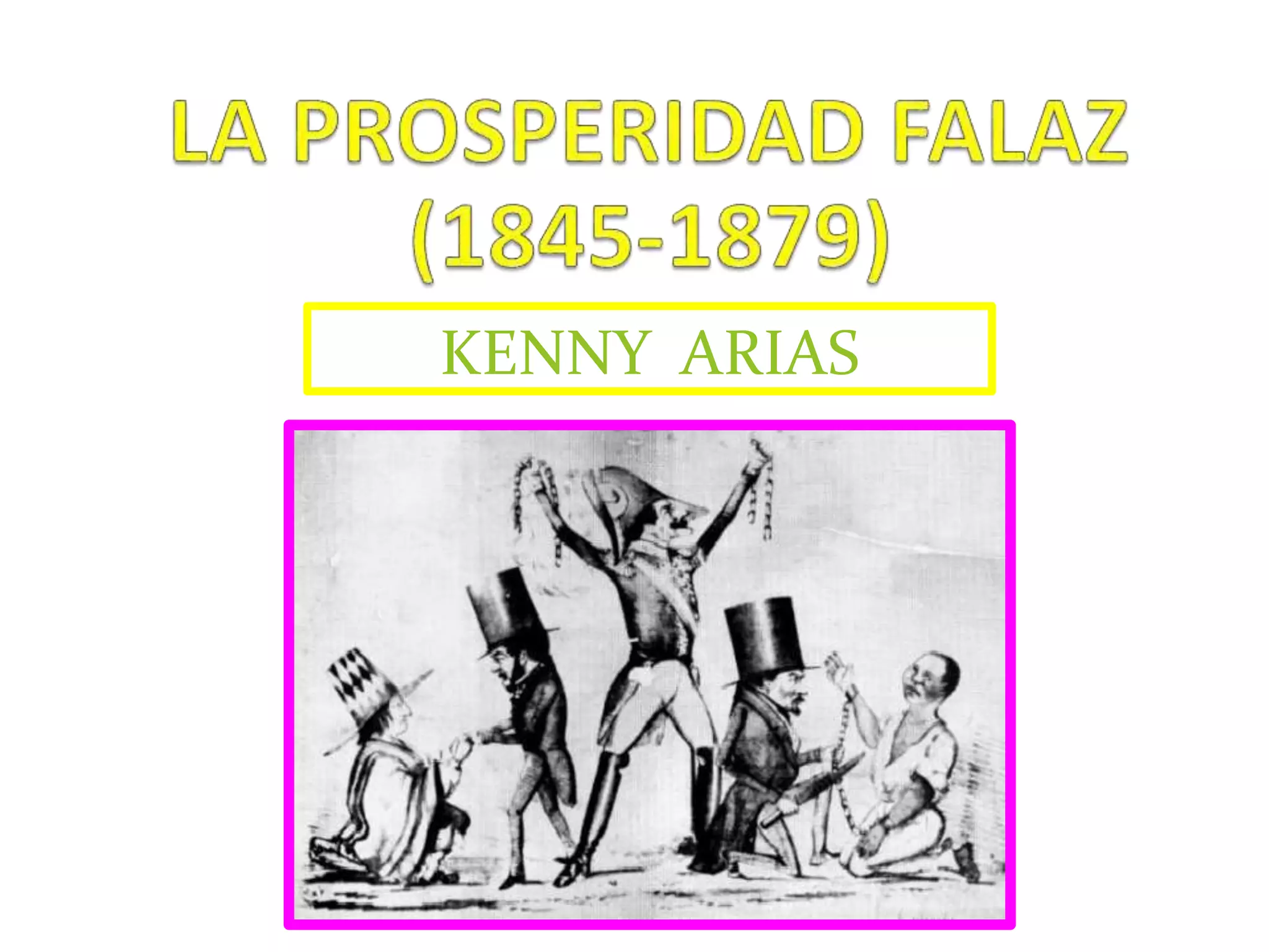 LA PROSPERIDAD FALAZ EN EL PERU.pptx