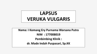 Veruka vulgaris | PPTX