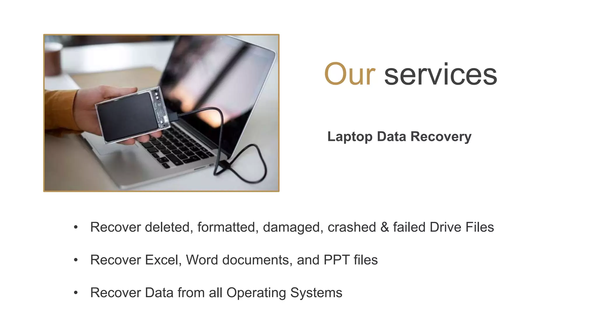 Laptop data recovery service | PPTX | IT and Internet Support | Internet