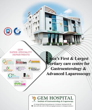 GEM Hospital Institute of Gastroenterology & Laparoscopy | PDF