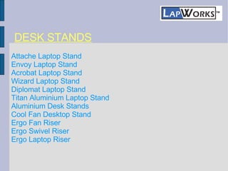 LapWorks: Laptop Desks and Desk Stands | PPT