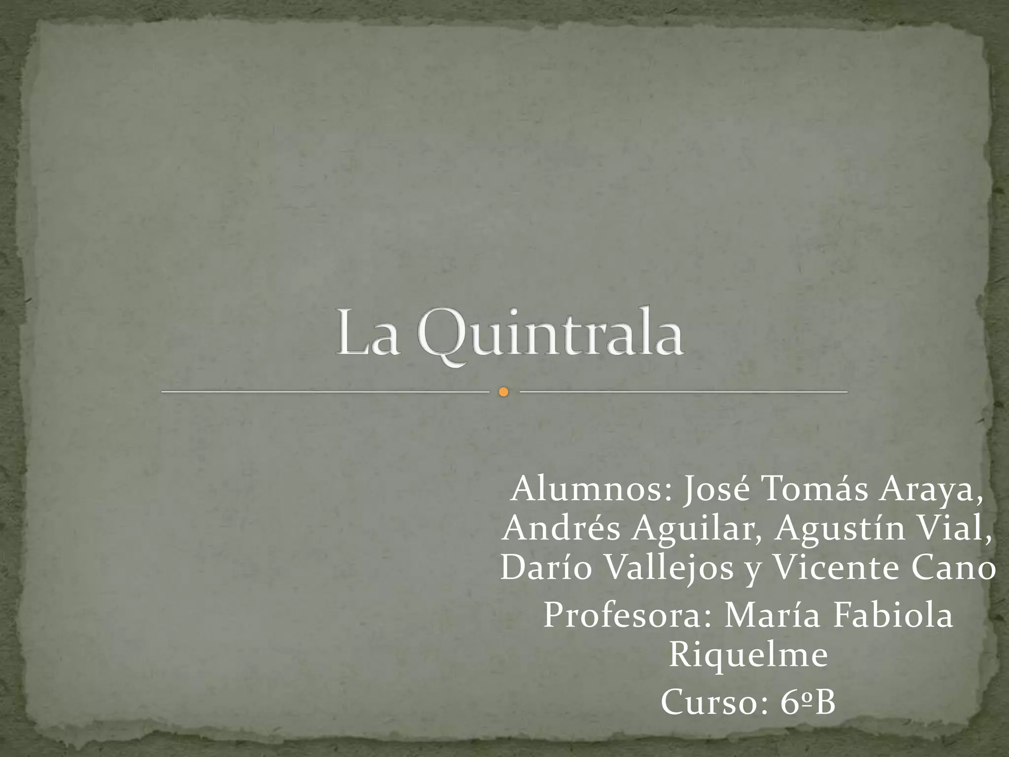 La quintrala | PPT