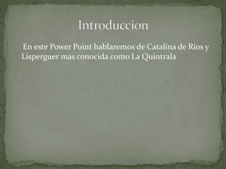 La quintrala | PPTX