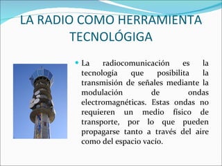 La radio como herramienta tecnológica | PPT