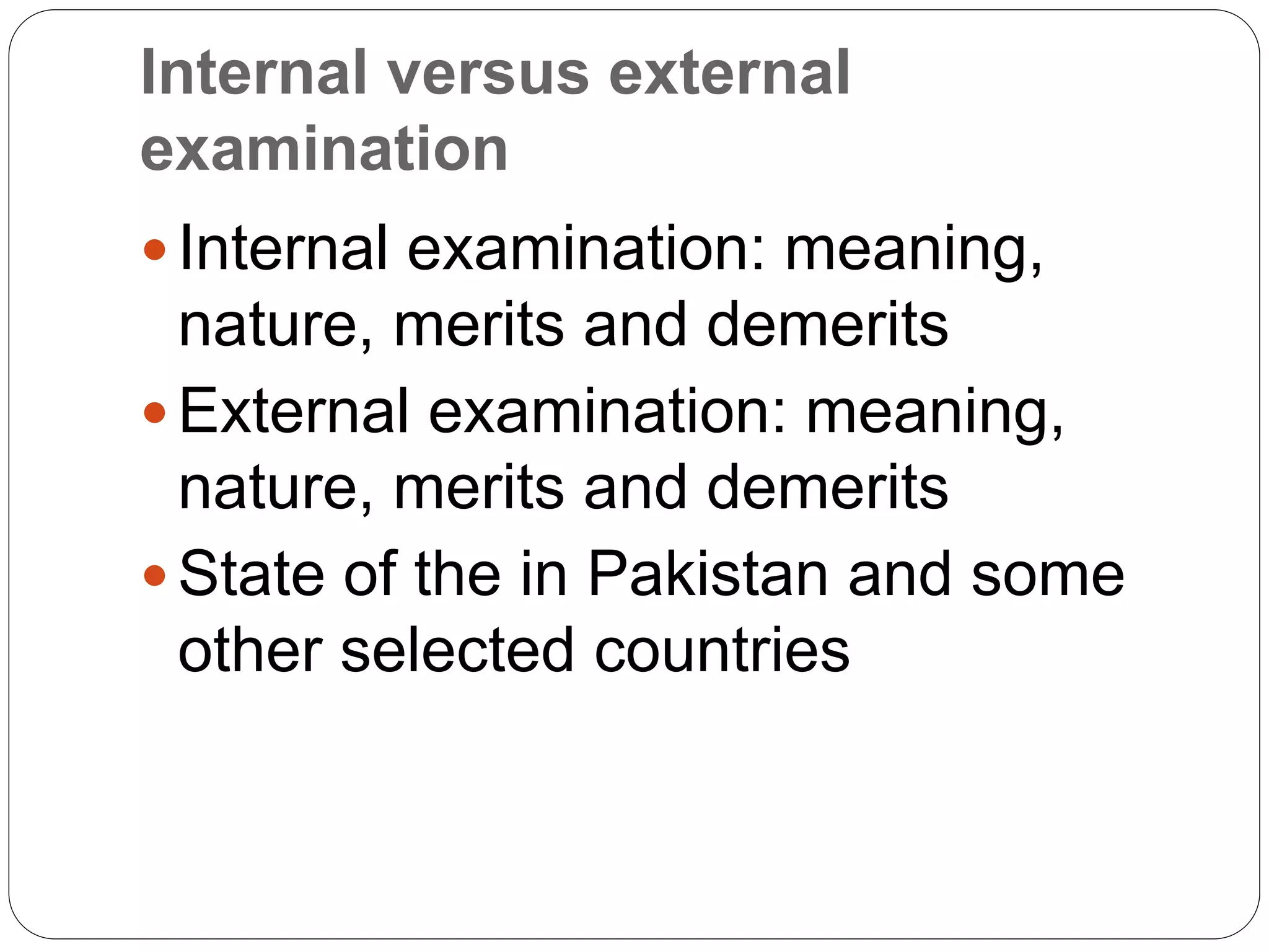 internal and external examination system in pakistan | PPTX