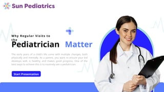 Why Regular Visits to the Pediatrician Matter | PPTX