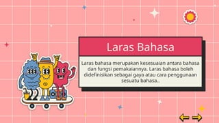 LARAS DAN RAGAM BAHASA DALAM PERSATUAN INDONESIA | PPTX