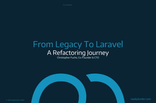 Péhápkaři v Pecce: A refactoring Journey – From Legacy to Laravel – Christopher Fuchs – 14. 11 ...