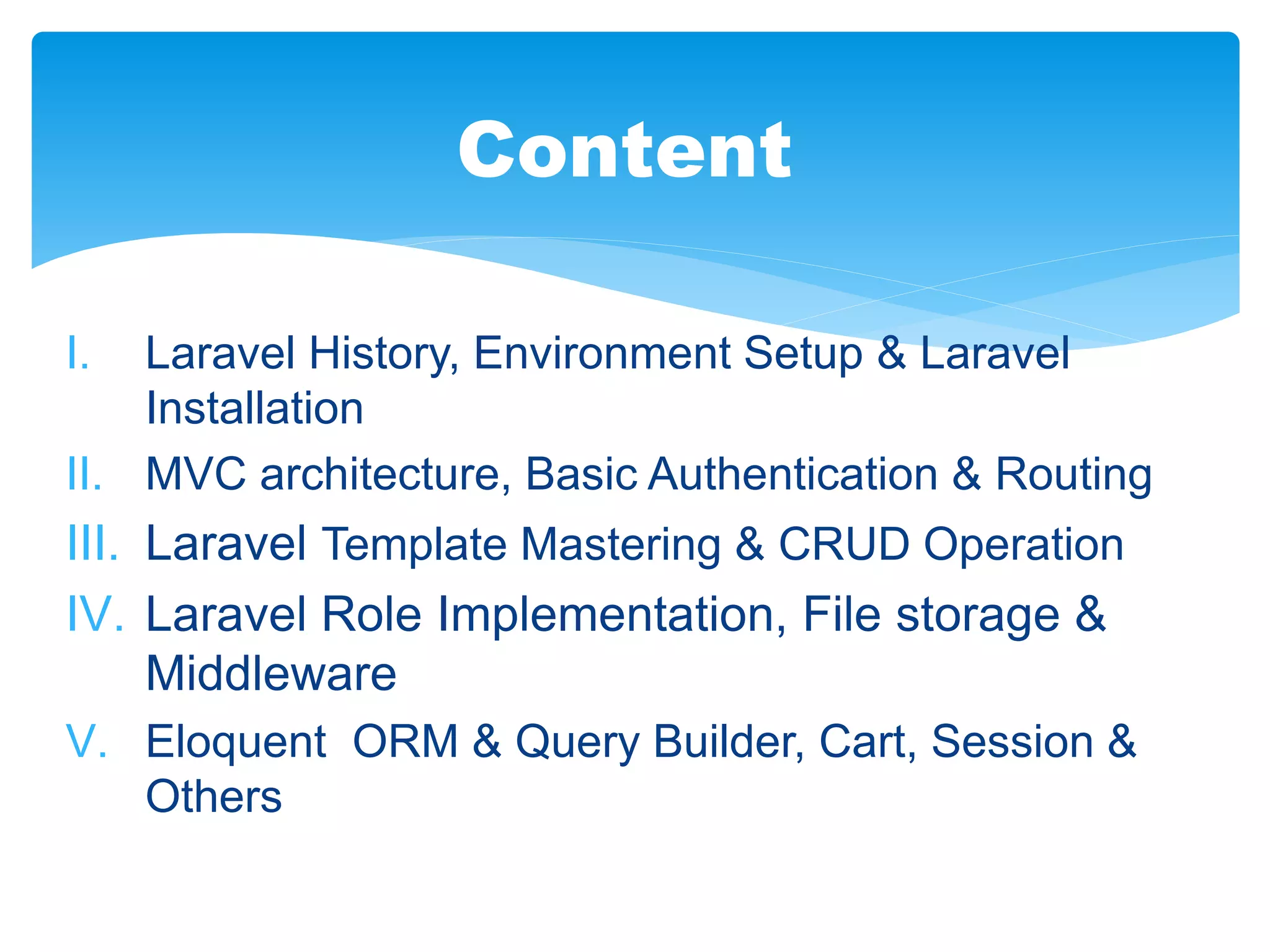 Laravel development (Laravel History, Environment Setup & Laravel ... Laravel development (Laravel History, Environment Setup & Laravel ...