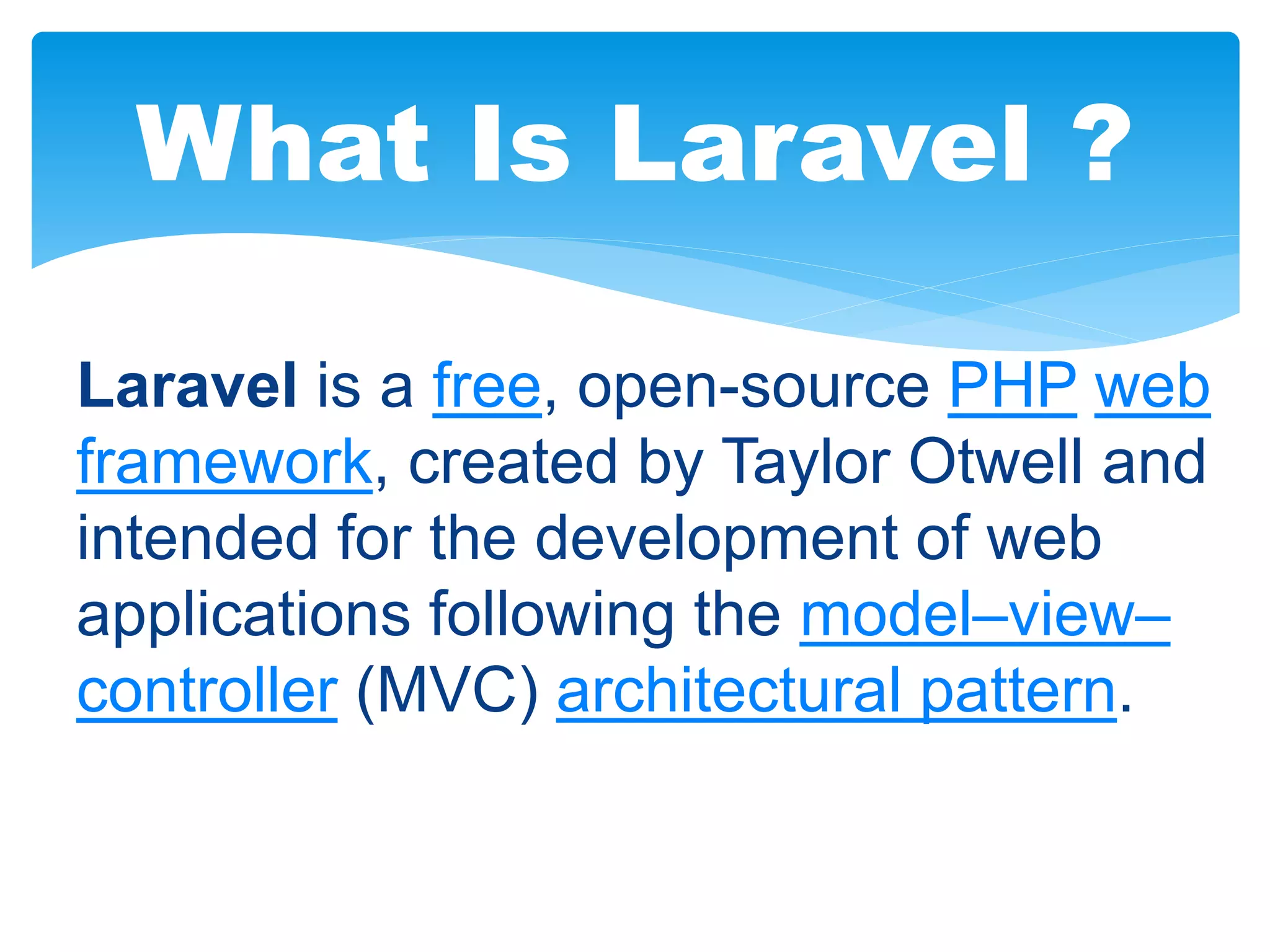 Laravel development (Laravel History, Environment Setup & Laravel ... Laravel development (Laravel History, Environment Setup & Laravel ...