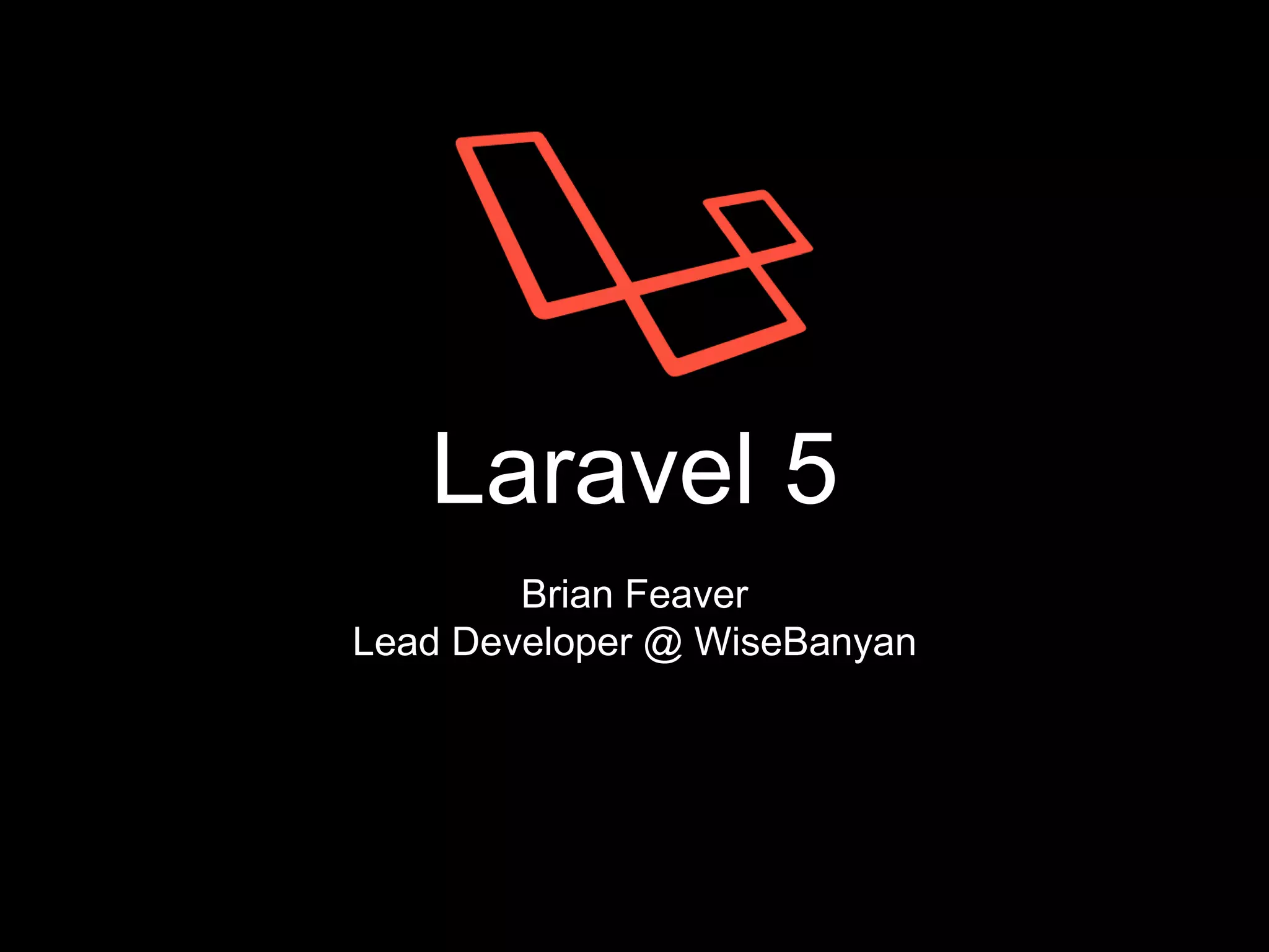 Laravel 5 | PPT
