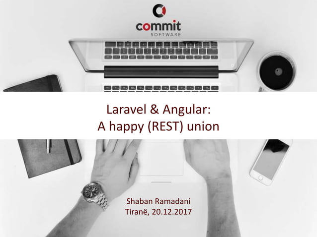 Laravel and angular | PPT