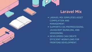 Laravel Development - Unleashing the Power of the Best PHP Framework | PPT