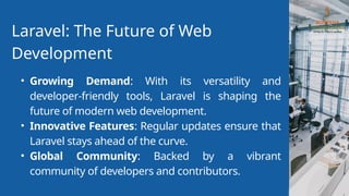 Laravel Framework Future of Modern Web Development.pptx