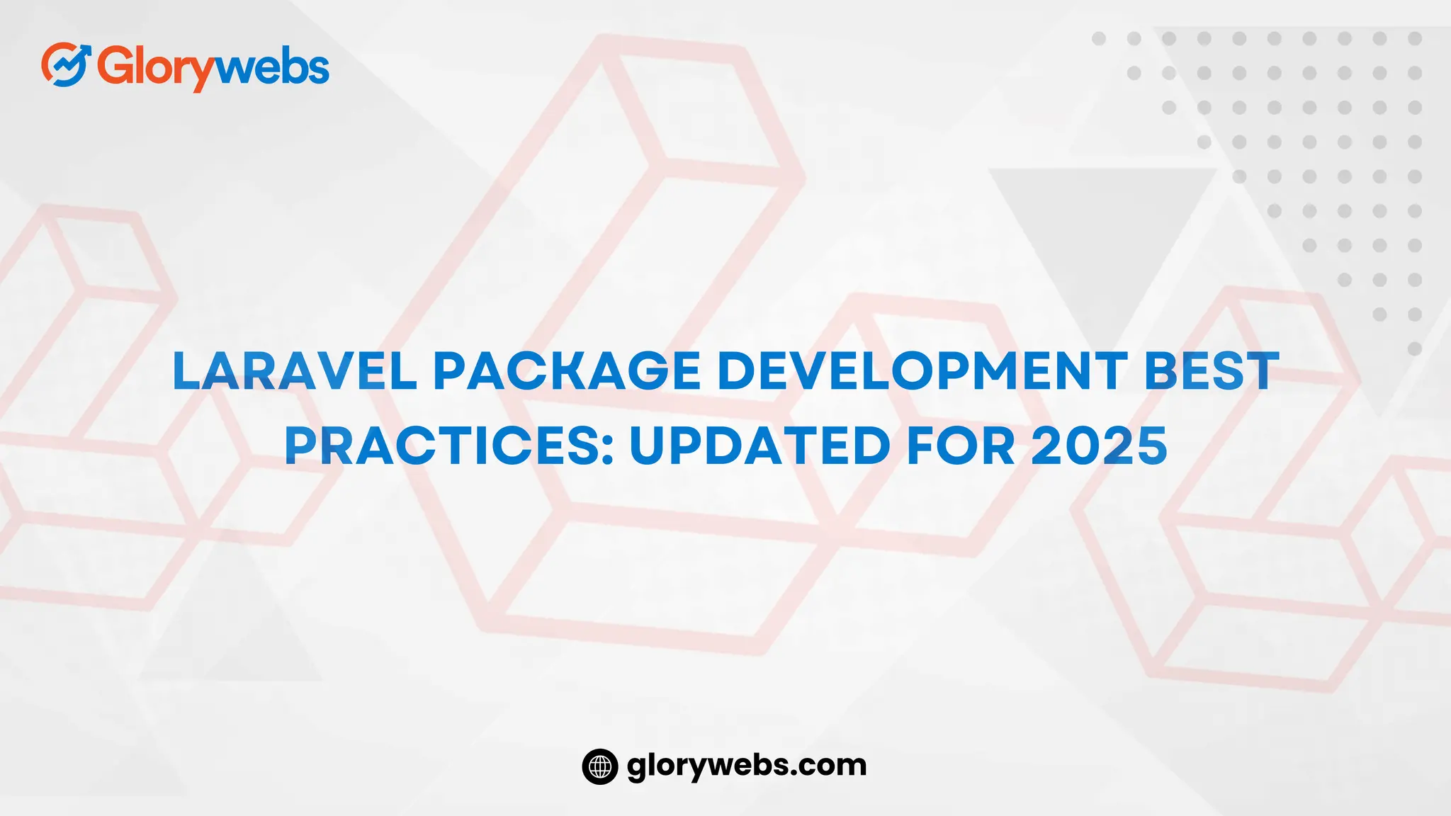 Laravel Package Development Best Practices Updated for 2025.pdf