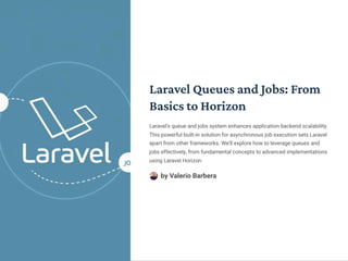 Laravel Queues and Jobs – from the basics to Horizon | PDF