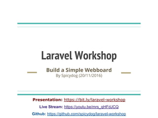 Laravel Basic Workshop (Build a Simple Webboard) | PPT