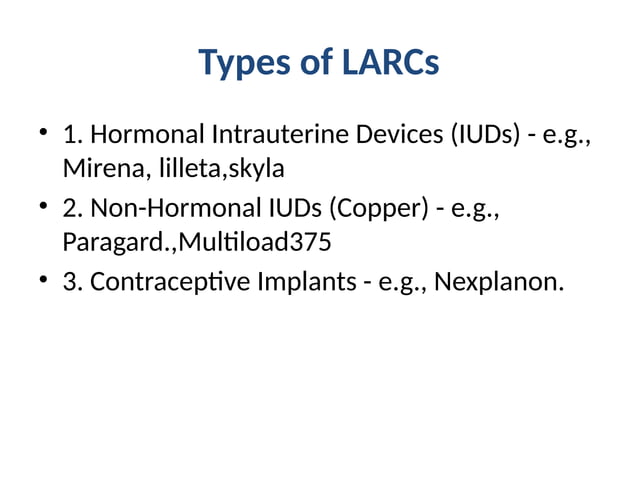 LARCs_Presentation (1).pptx long acting reversible contraceptives | PPTX
