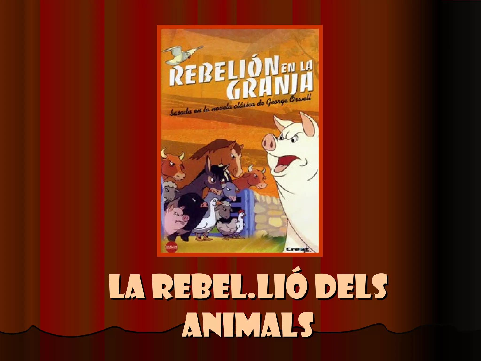 La rebel.lió els animals (versió bona) | PPT
