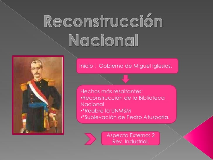 La Reconstruccion Nacional La Reconstruccion Nacional