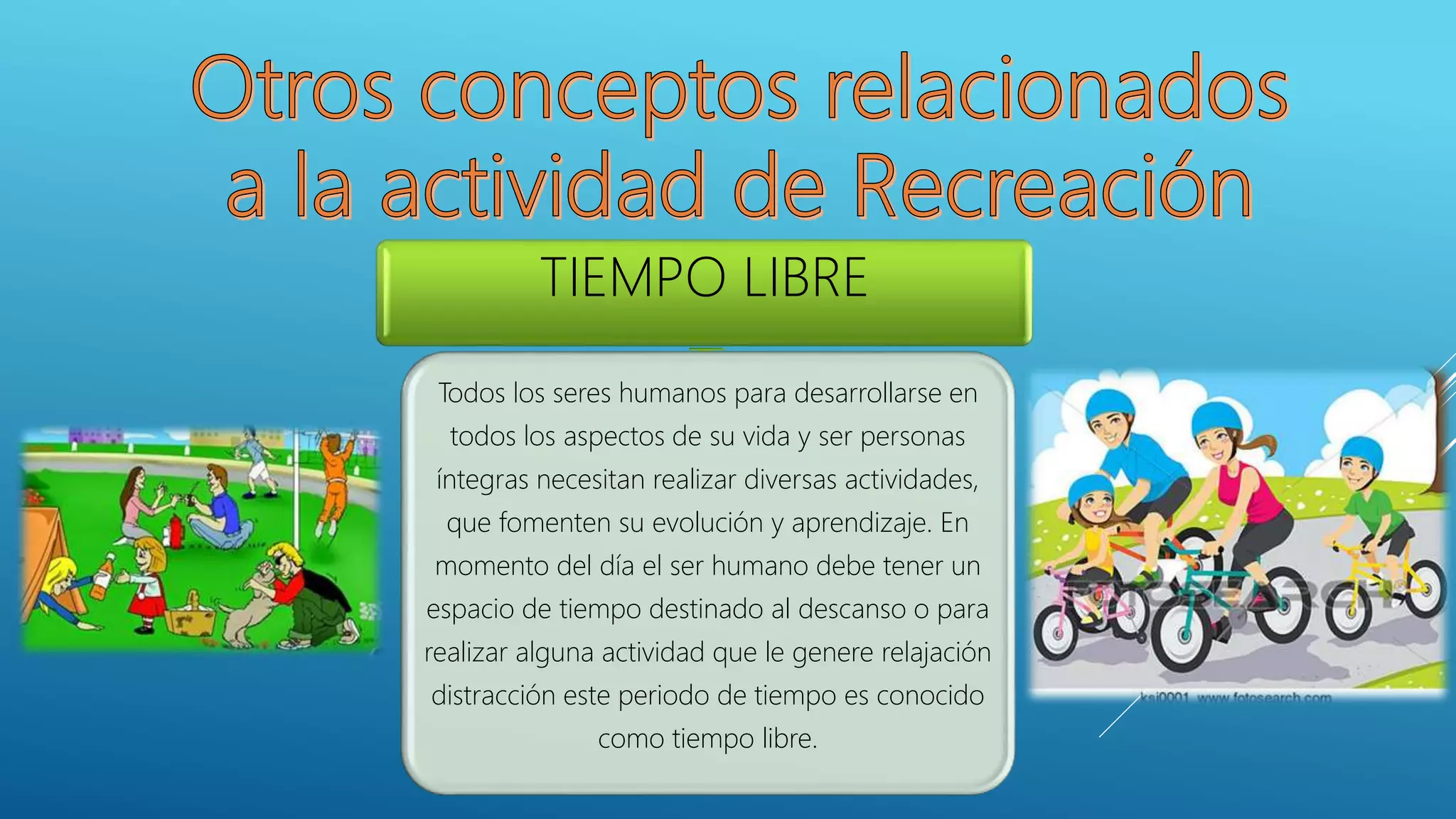 La recreacion | PPT