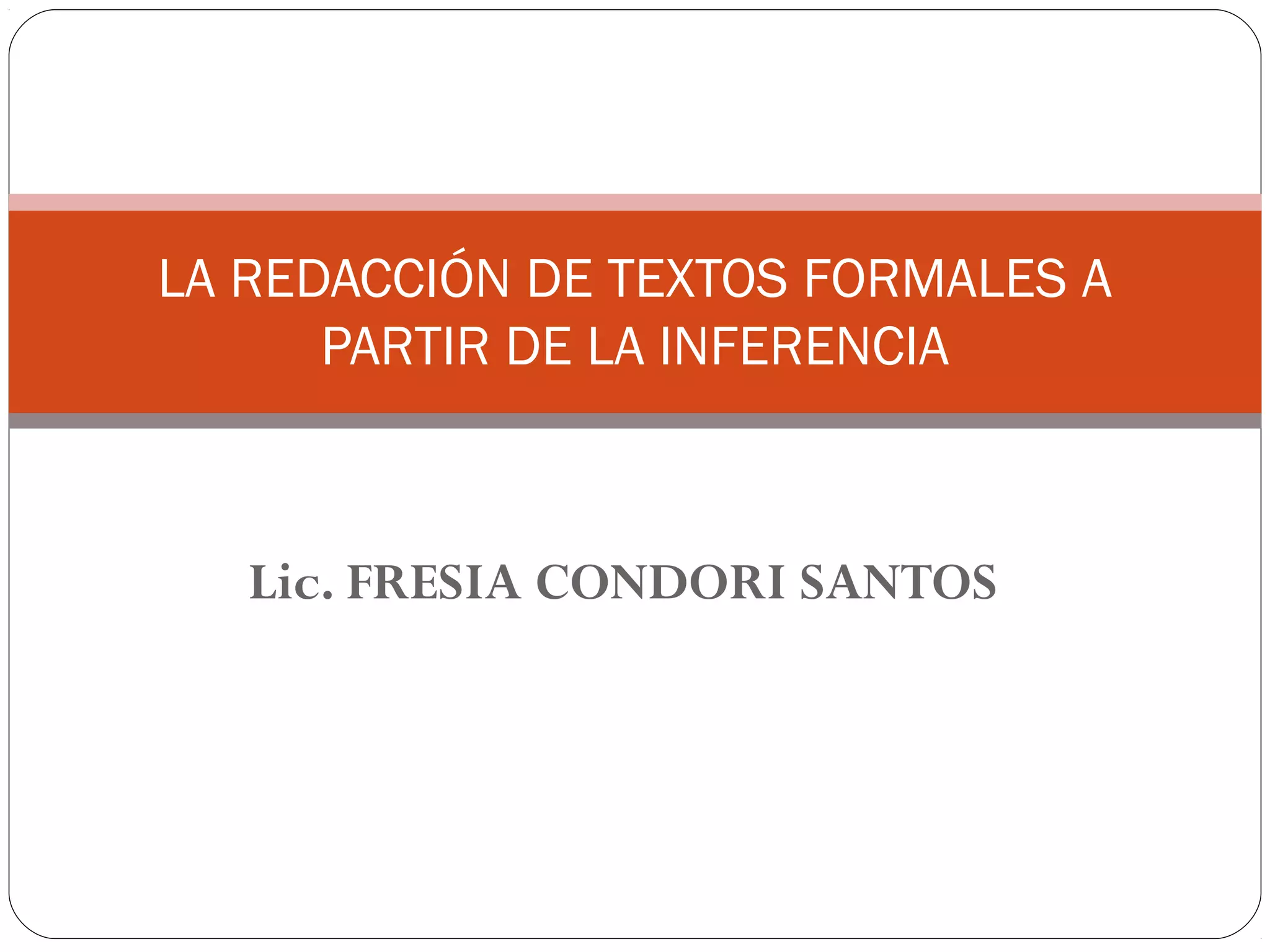 La redaccion de textos formales | PPT