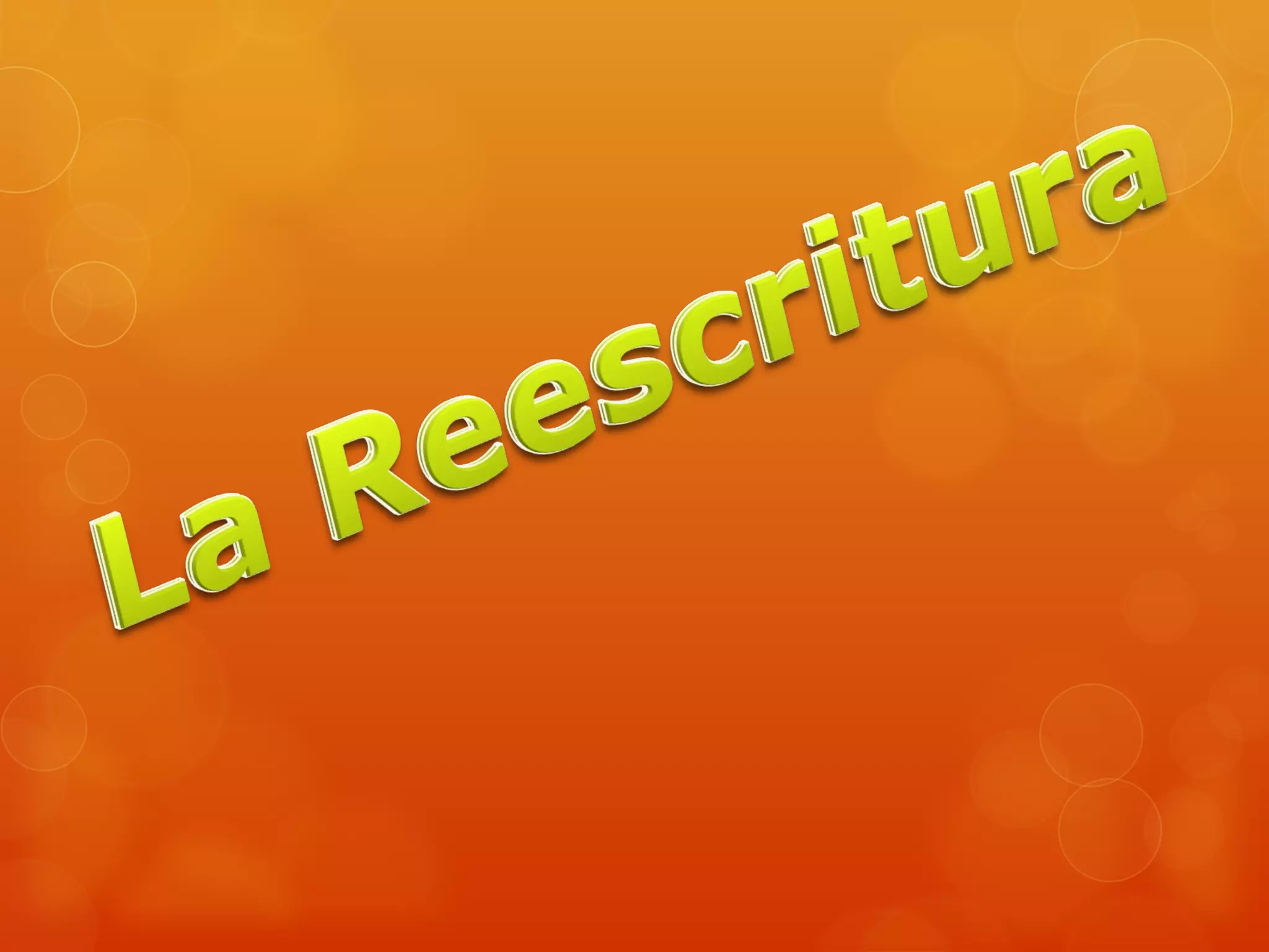 La reescritura | PPT