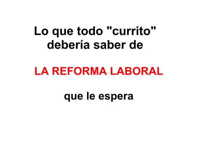La Reforma Laboral 2010 Ppt