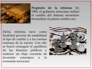 La reforma monetaria de 1905 | PPTX