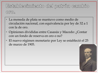 La reforma monetaria de 1905 | PPTX