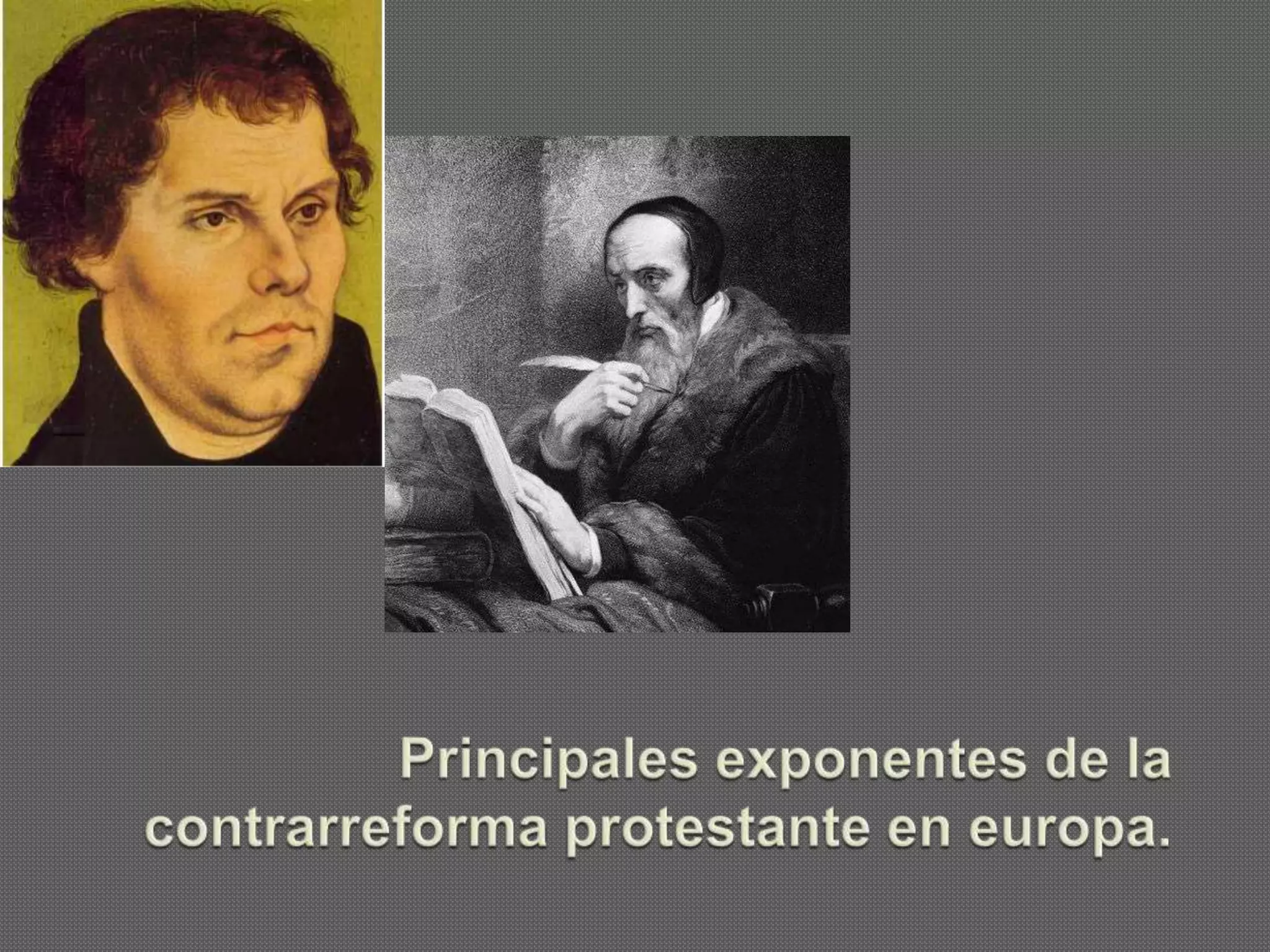 La reforma protestante y la contrarreforma catolica. | PPTX