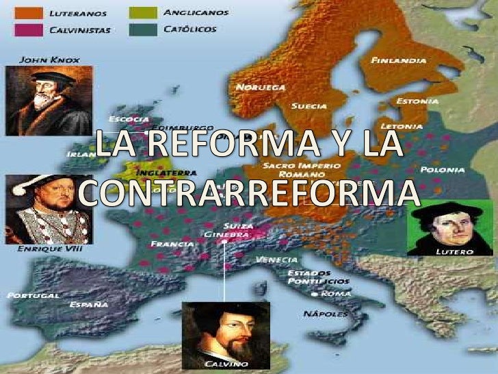 La reforma y la contrarreforma