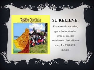La región quechua | PPTX