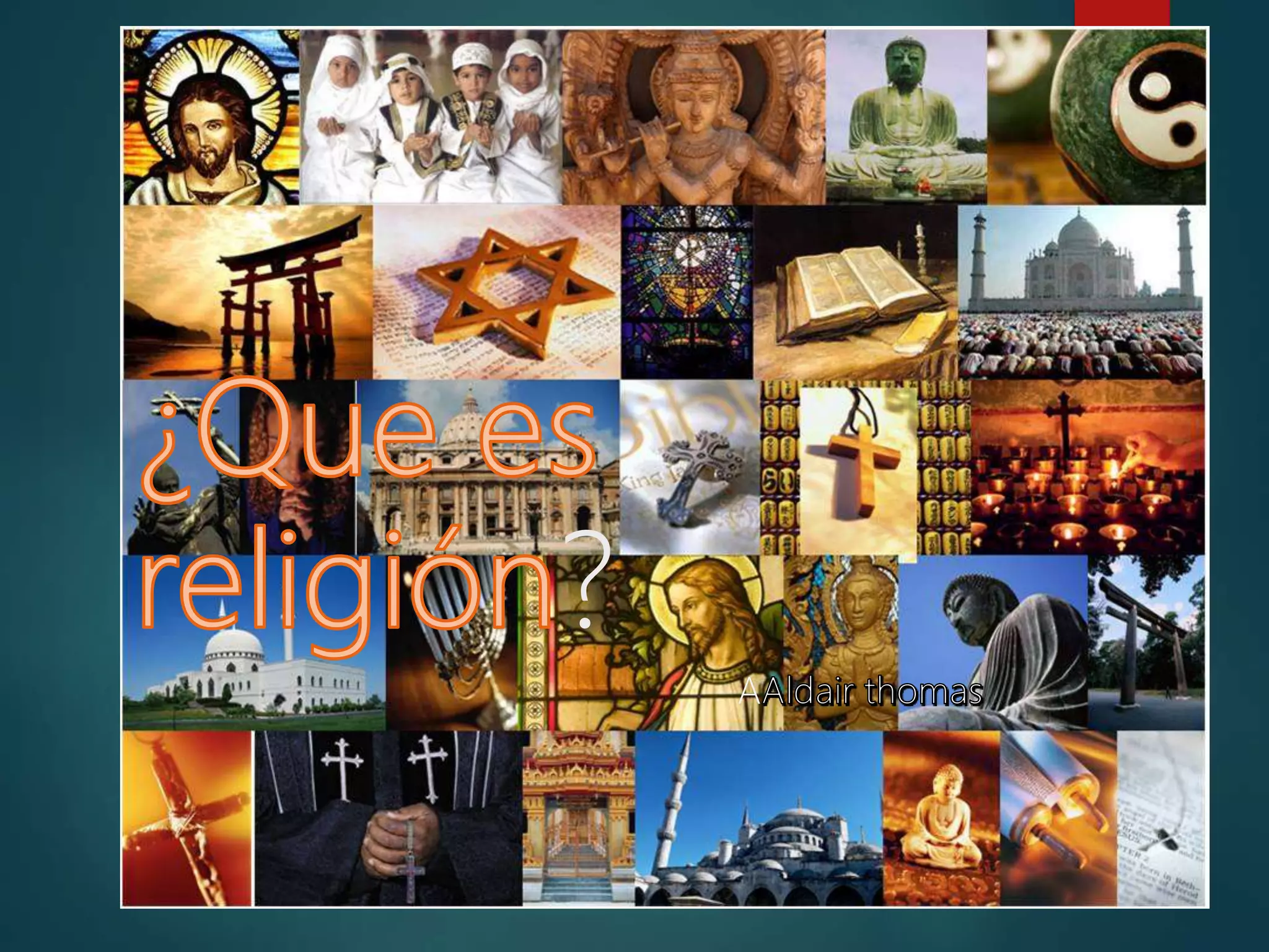 QUE ES LA RELIGIÓN | PPTX