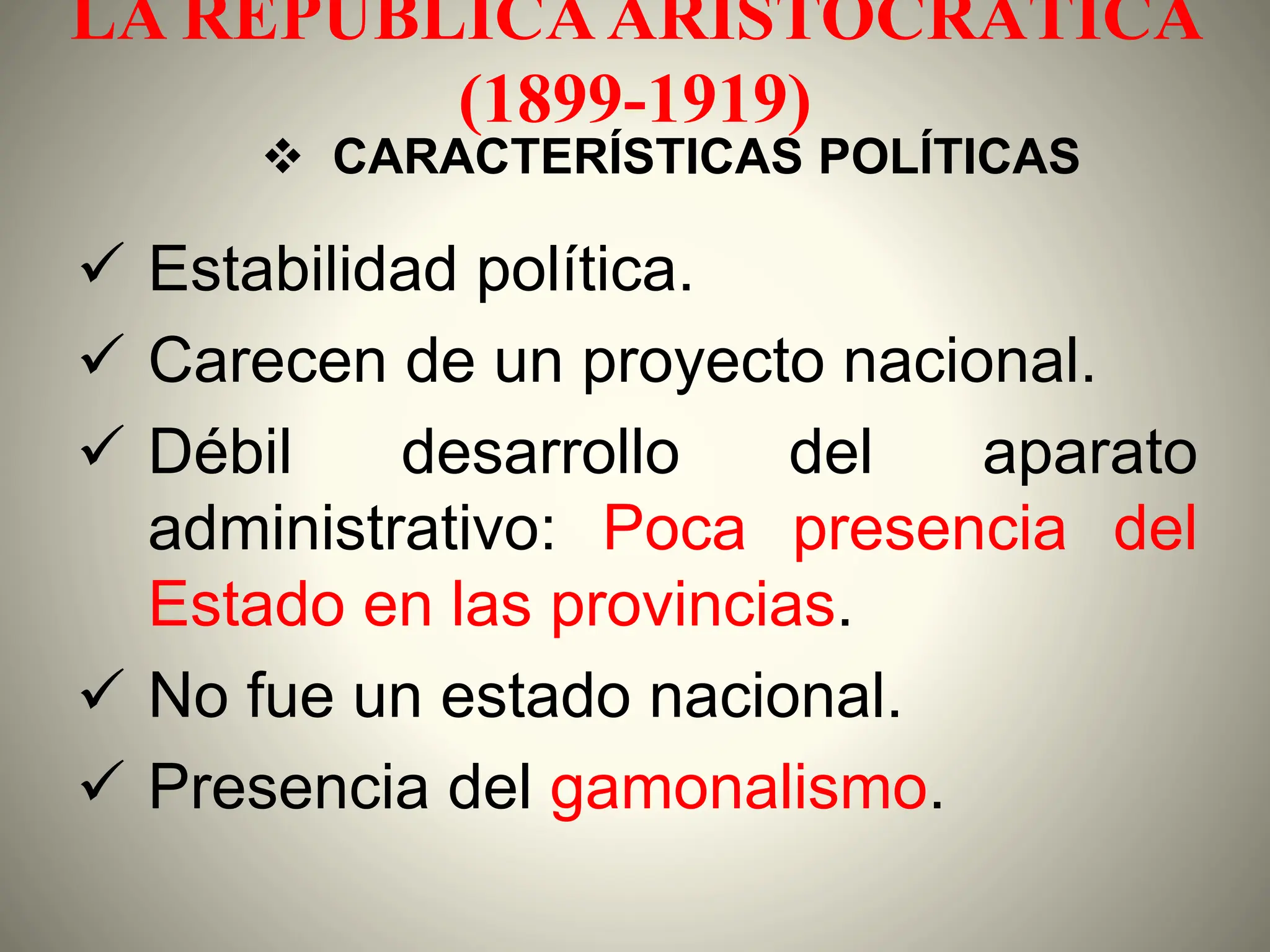 LA REPÚBLICA ARISTOCRÁTICA Y CARACTERISTICAS DEL PERU A FINES DEL SIGLO ...