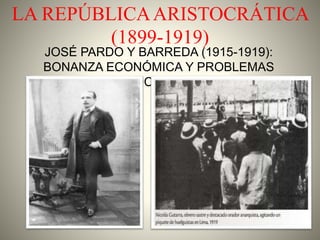 LA REPÚBLICA ARISTOCRÁTICA Y CARACTERISTICAS DEL PERU A FINES DEL SIGLO ...