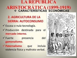 LA REPÚBLICA ARISTOCRÁTICA Y CARACTERISTICAS DEL PERU A FINES DEL SIGLO ...