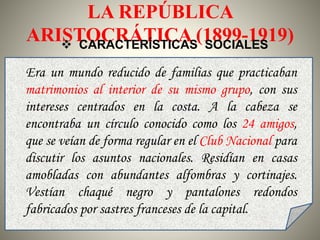 LA REPÚBLICA ARISTOCRÁTICA Y CARACTERISTICAS DEL PERU A FINES DEL SIGLO ...