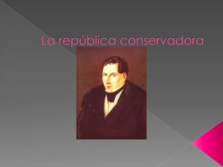 La república conservadora (1) sexto | PPTX