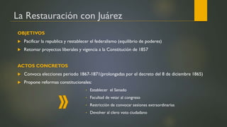 La República Restaurada, México (1867-1876) | PPTX