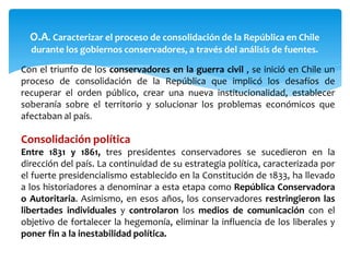 la republica conservadora en Chile durante el periodo | PPTX