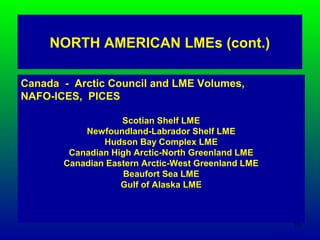 Large Marine Ecosystems: Megaregional Best Practices for LME Assessment ...